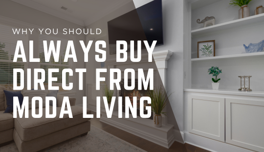 Always Buy Direct from Moda Living | Genuine Fireplaces